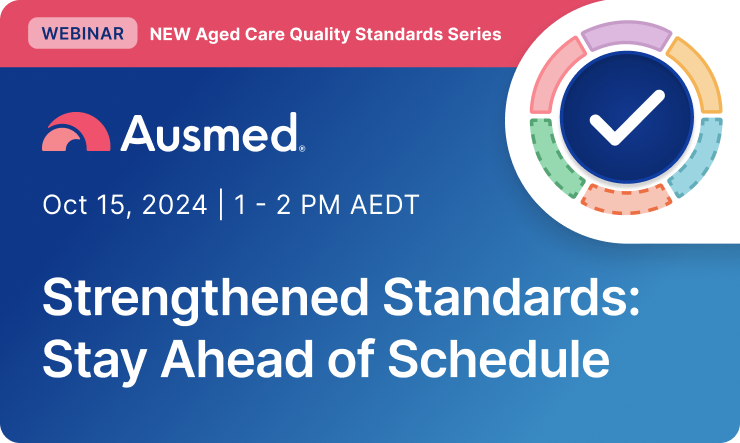 Educational Implications of the Strengthened Aged Care Standards